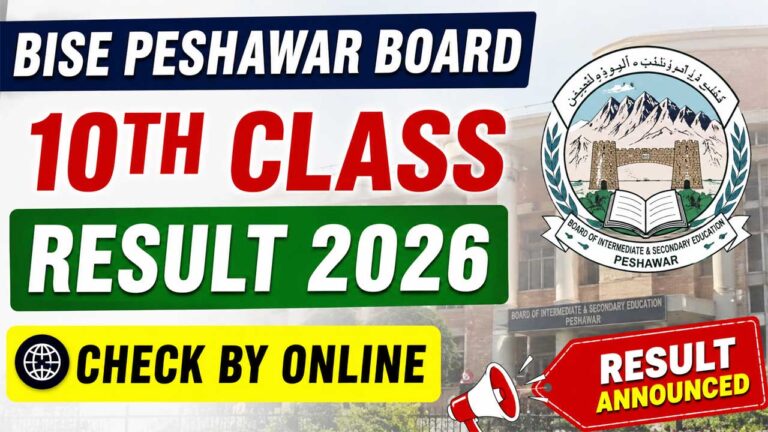 BISE Peshawar Board 10th Class Result 2026 – Check By Online